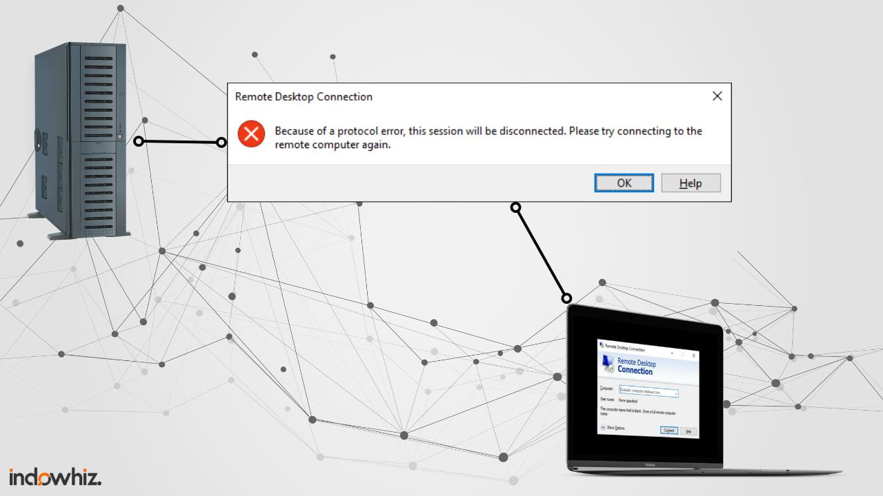 Windows Remote Desktop Disconnected Because Of A Protocol Error Indowhiz Windows Remote Desktop Disconnected Because Of A Protocol Error Indowhiz